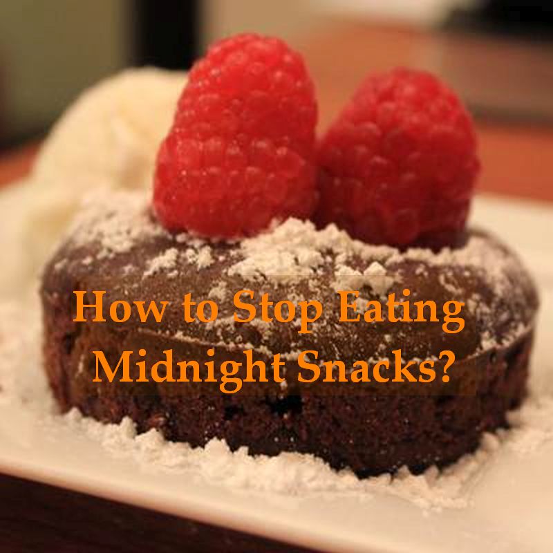 How To Stop Eating Midnight Snacks? | prCvir